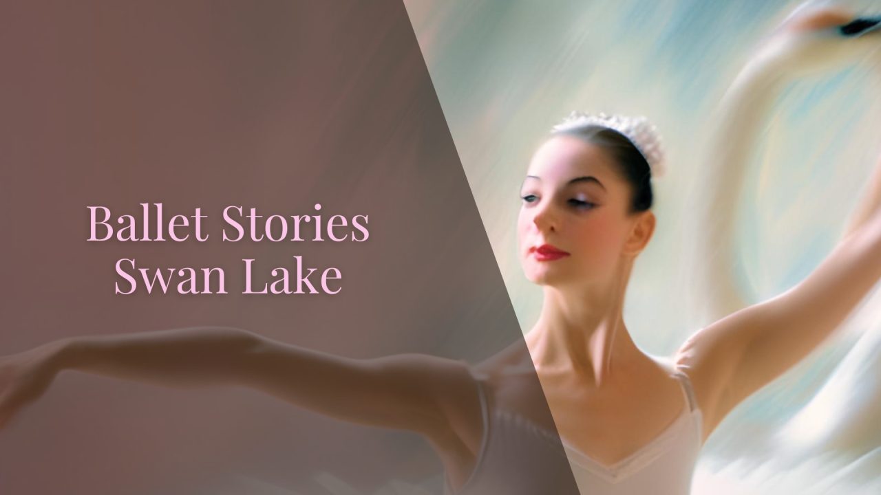 Ballet Stories – Swan Lake | Ballet Directory